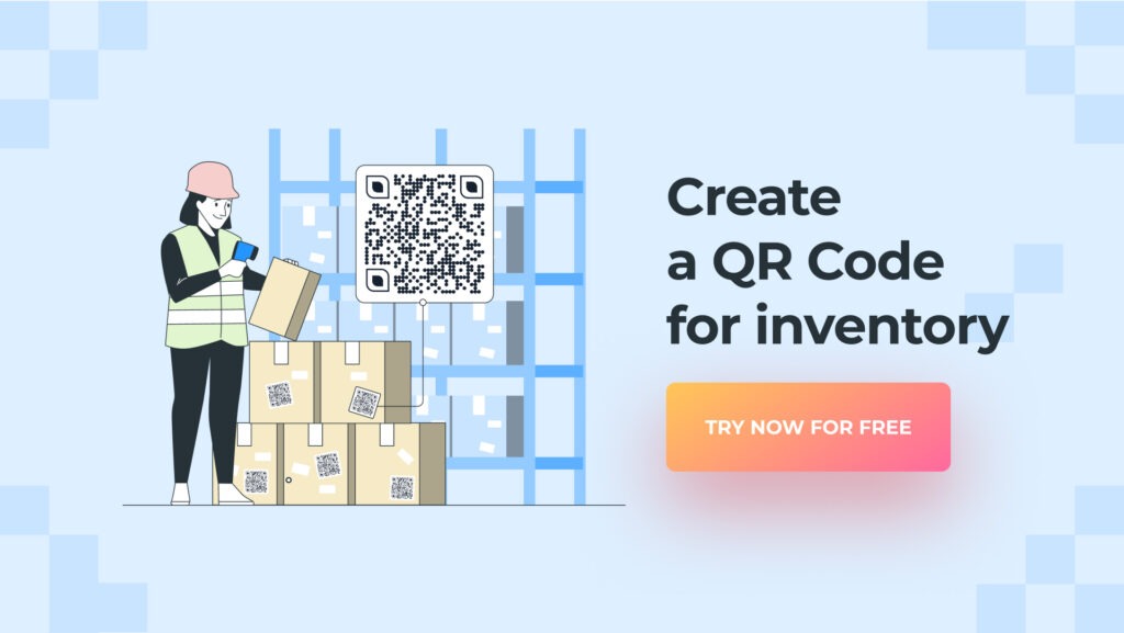 How To Use QR Codes for Inventory Management