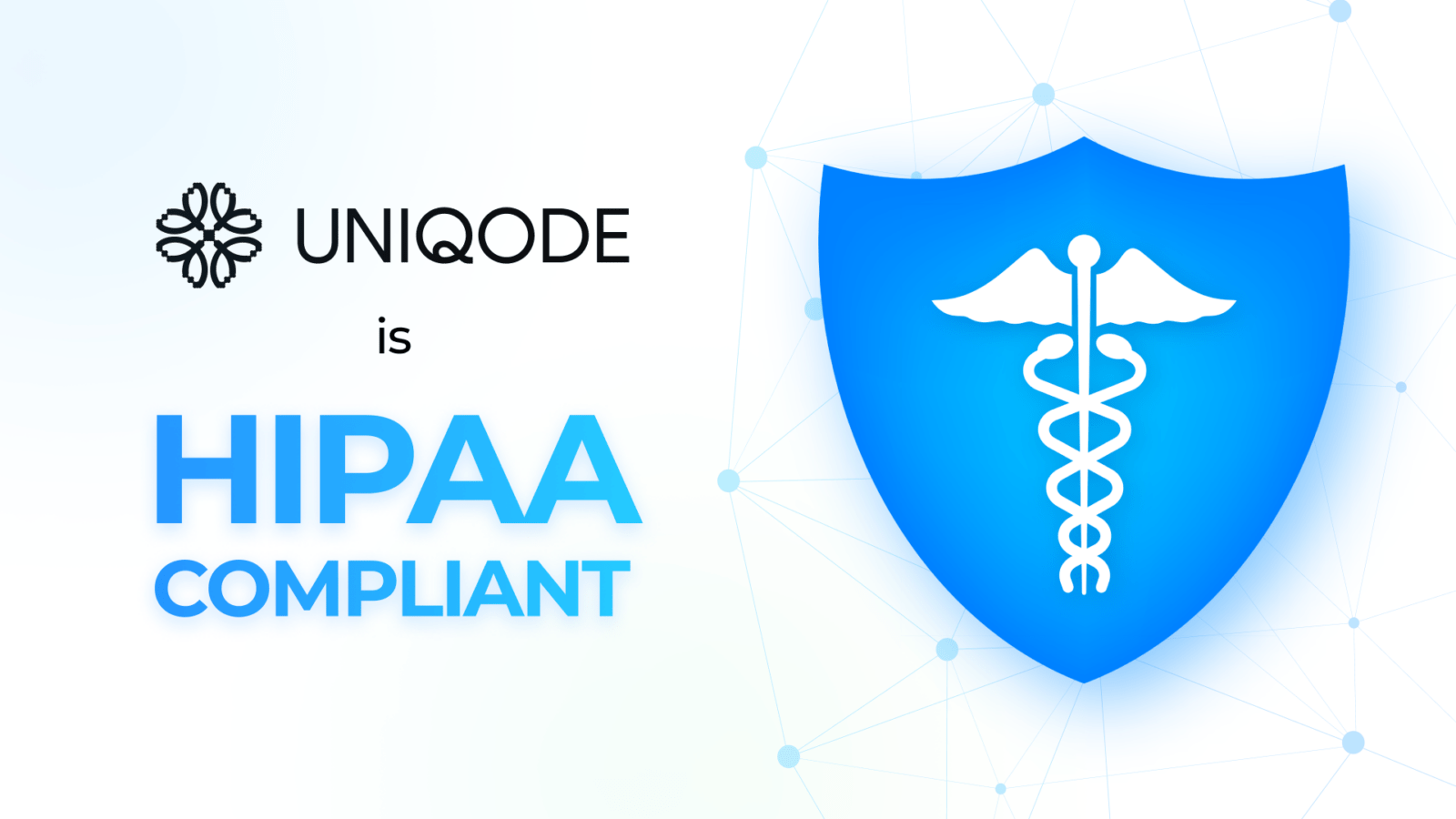 Uniqode is HIPAA-compliant